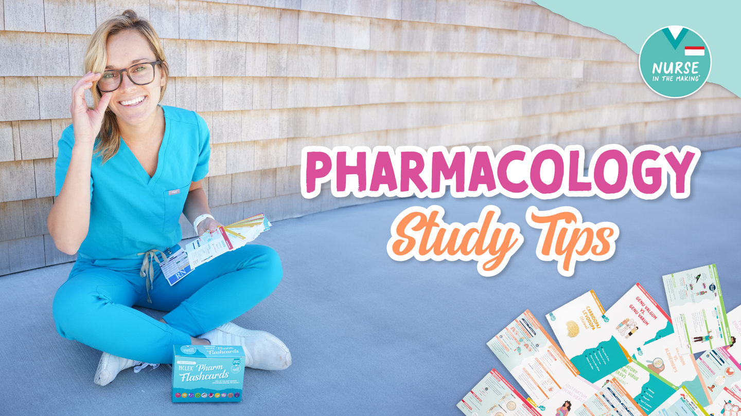 Pharmacology Study Tips – NurseInTheMaking